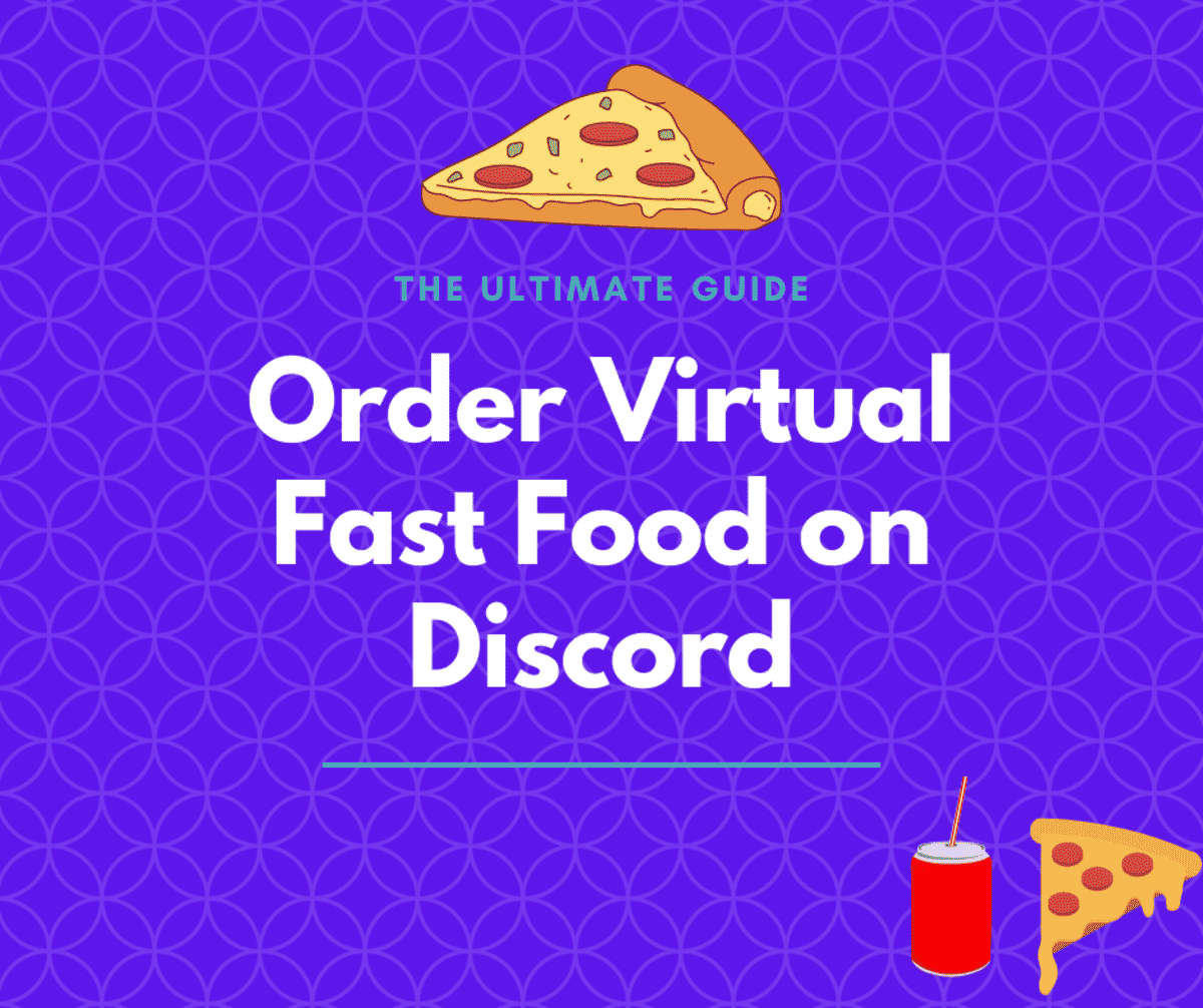 Discord Fast Food: Comment commander virtuellement de la restauration ...