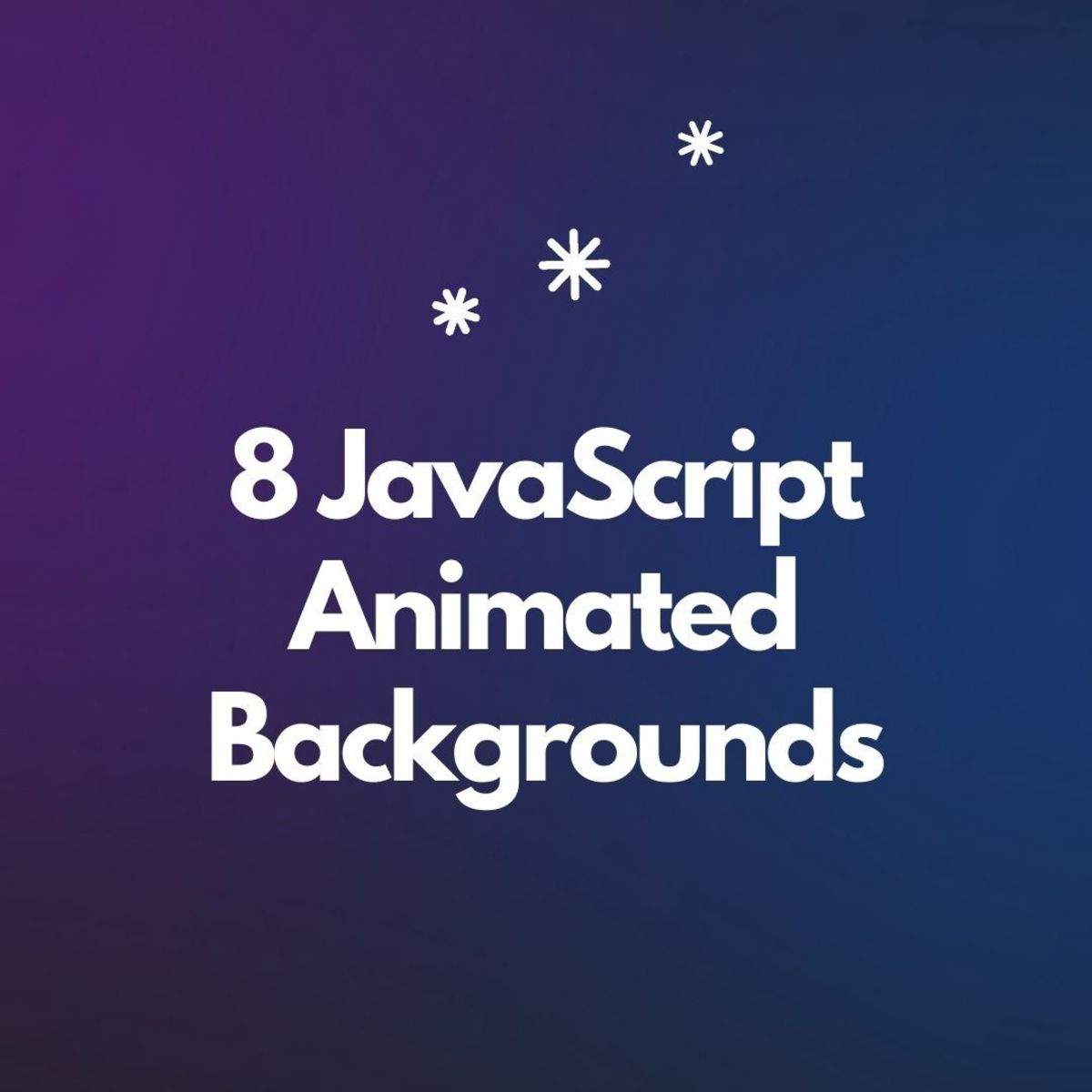 8 superbes arrière-plans animés JavaScript que vous pouvez ajouter à ...