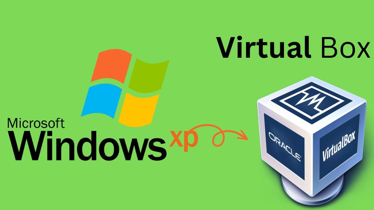 Comment installer Windows XP sur VirtualBox (Win 7/8/10)